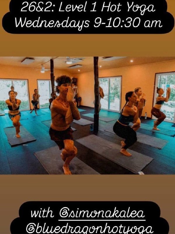 26&2 Hot Yoga at Blue Dragon Hot Yoga | Hawaiʻi Island | Big Island ...